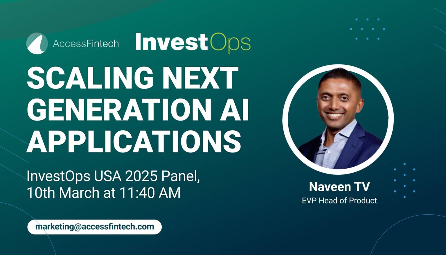 Scaling Next Generation AI Applications - InvestOps Panel - AccessFintech